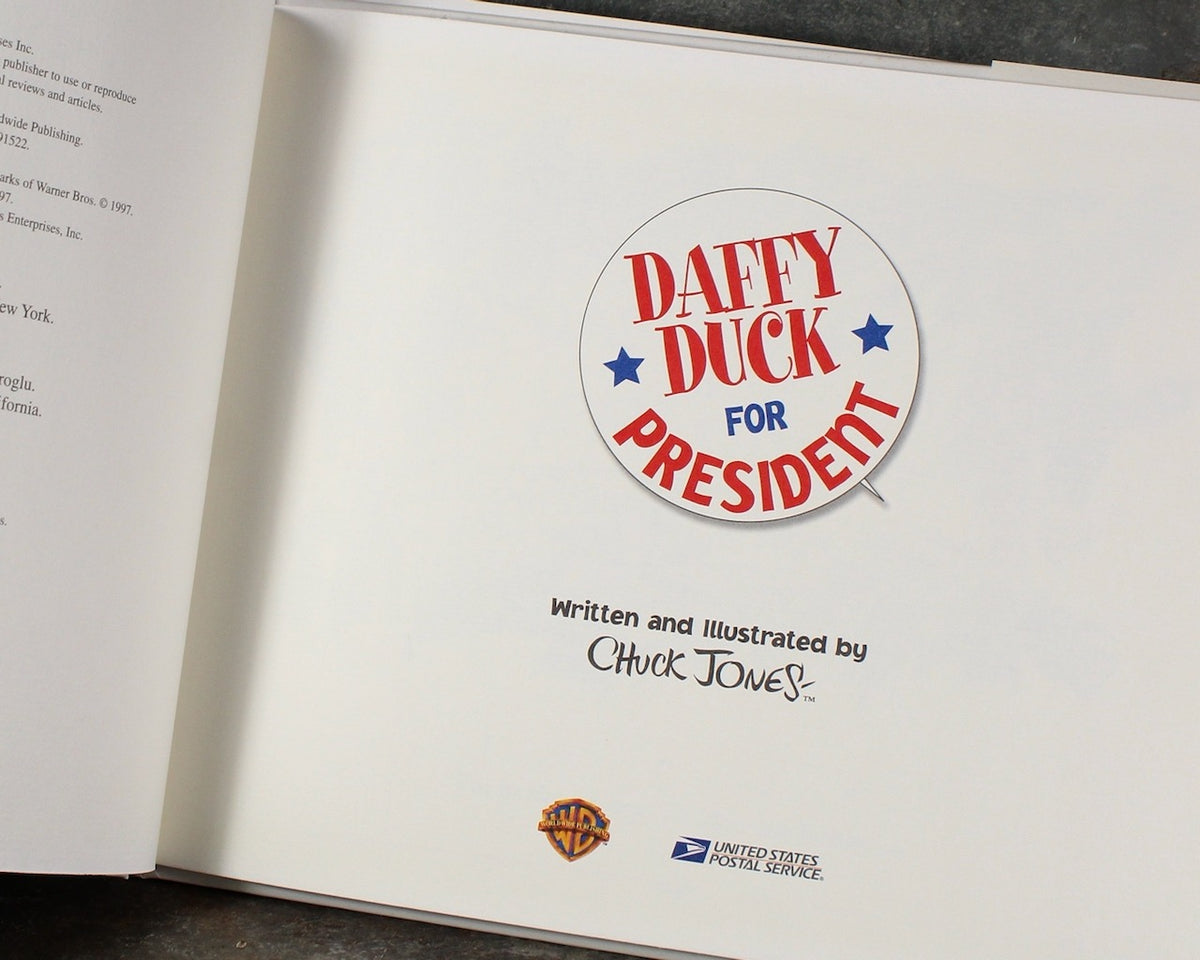Daffy Duck for President | Written & Illustrated by Chuck Jones | 1997 ...